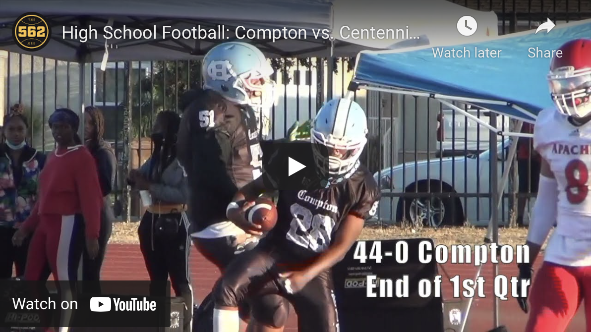 VIDEO: Compton vs. Centennial, Football – The562.org