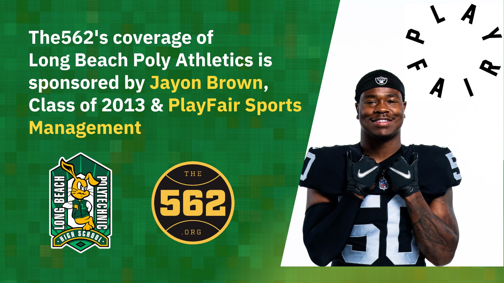 Jayon Brown, Playfair Sports Management Sponsor The562’s Long Beach ...