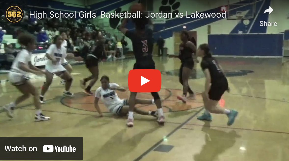 VIDEO: Lakewood vs Jordan Girls’ Basketball – The562.org