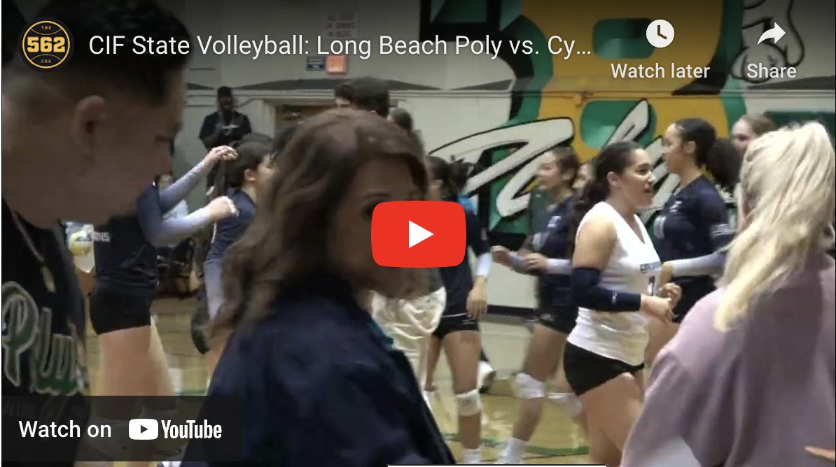 VIDEO: Long Beach Poly vs. Cypress, CIF State Volleyball – The562.org