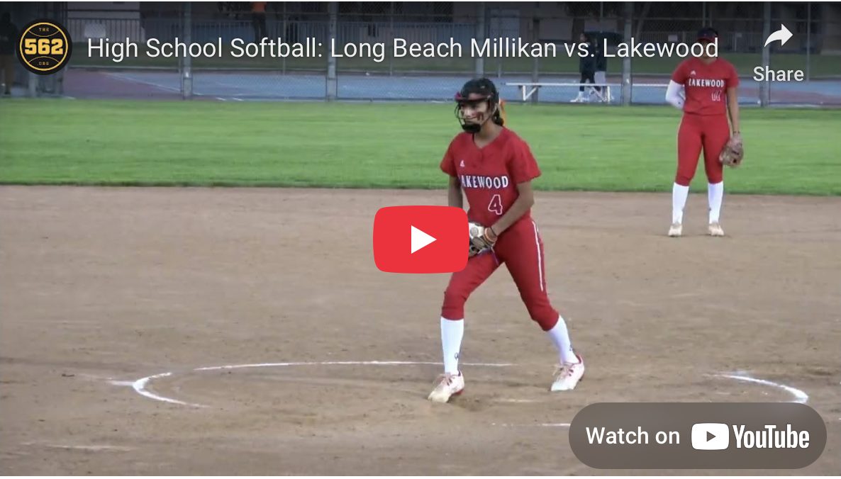VIDEO: Millikan vs. Lakewood, Softball – The562.org