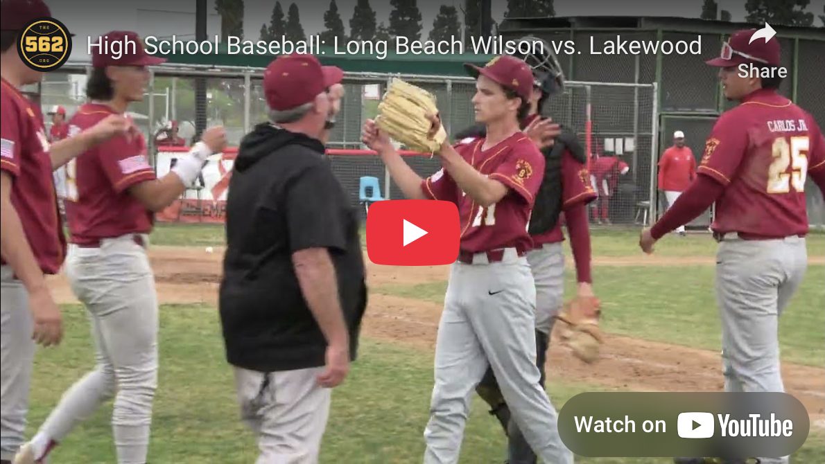 VIDEO: Wilson vs. Lakewood, Baseball – The562.org