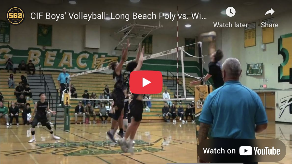 VIDEO: Long Beach Poly vs. Windward, CIF Boys’ Volleyball – The562.org