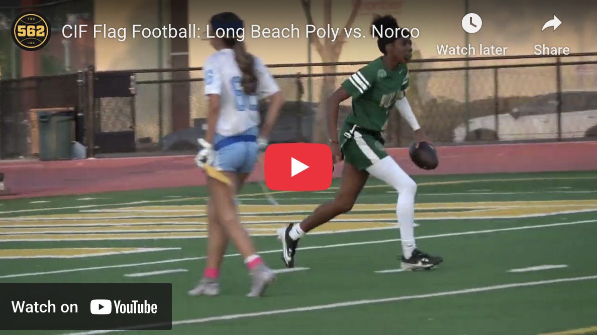VIDEO: Long Beach Poly vs. Norco, CIF Flag Football – The562.org
