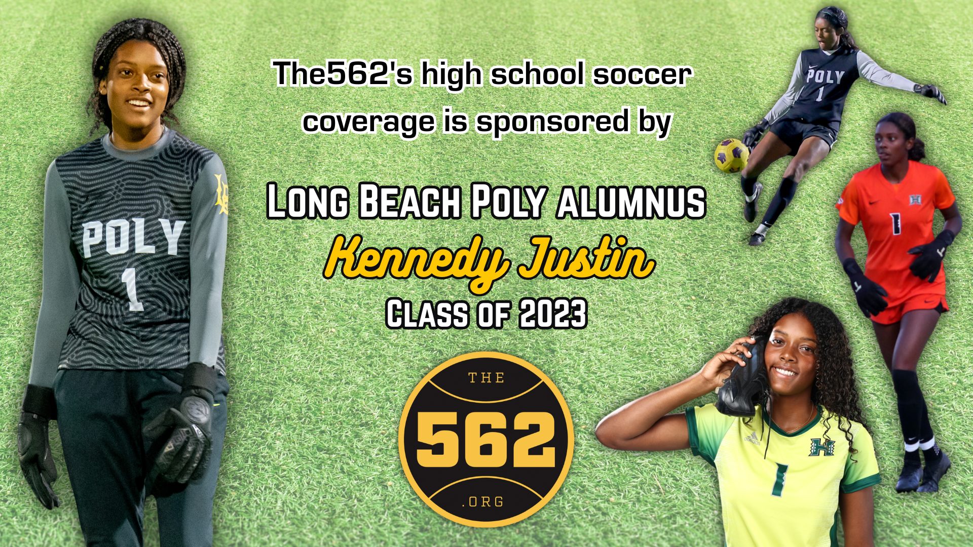 Long Beach Poly Alum Kennedy Justin Sponsors The562’s High School ...